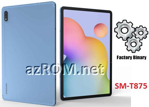STOCK ROM T875 Repair Firmware Samsung Galaxy Tab S7 SM-T875 – azROM.net