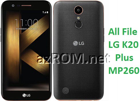 All ROM LG MP260 Repair Security File & Official Firmware LG K20 plus ...