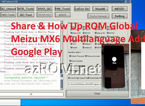 Share ROM Global Meizu MX6 Full Tiếng Việt và Hướng Dẫn Up Rom – azROM.net