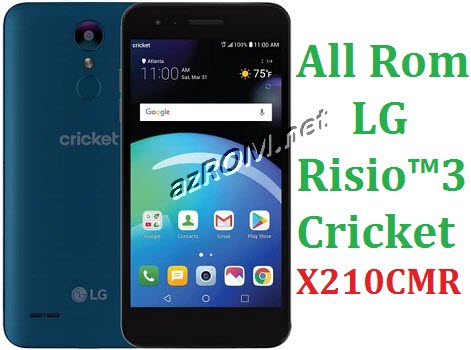 Stock Rom LG Risio 3 (X210CMR) Official Firmware – azROM.net