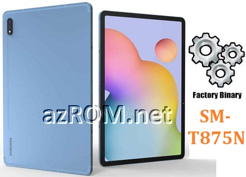 SM-T875N Stock Boot & Recovery – T875N AP BL CP CSC – azROM.net