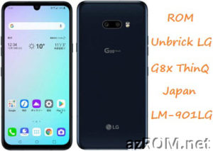 ROM Unbrick LG G8x Japan 901LG Fix 9008 or bootloop logo – azROM.net